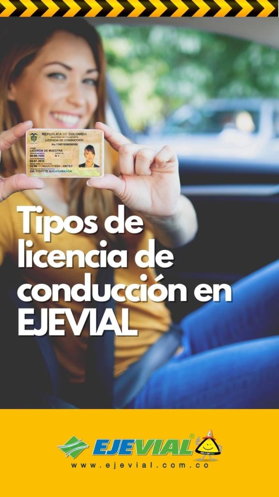 Tipos de licencias de conducción en Ejevial - EJEVIAL Pereira