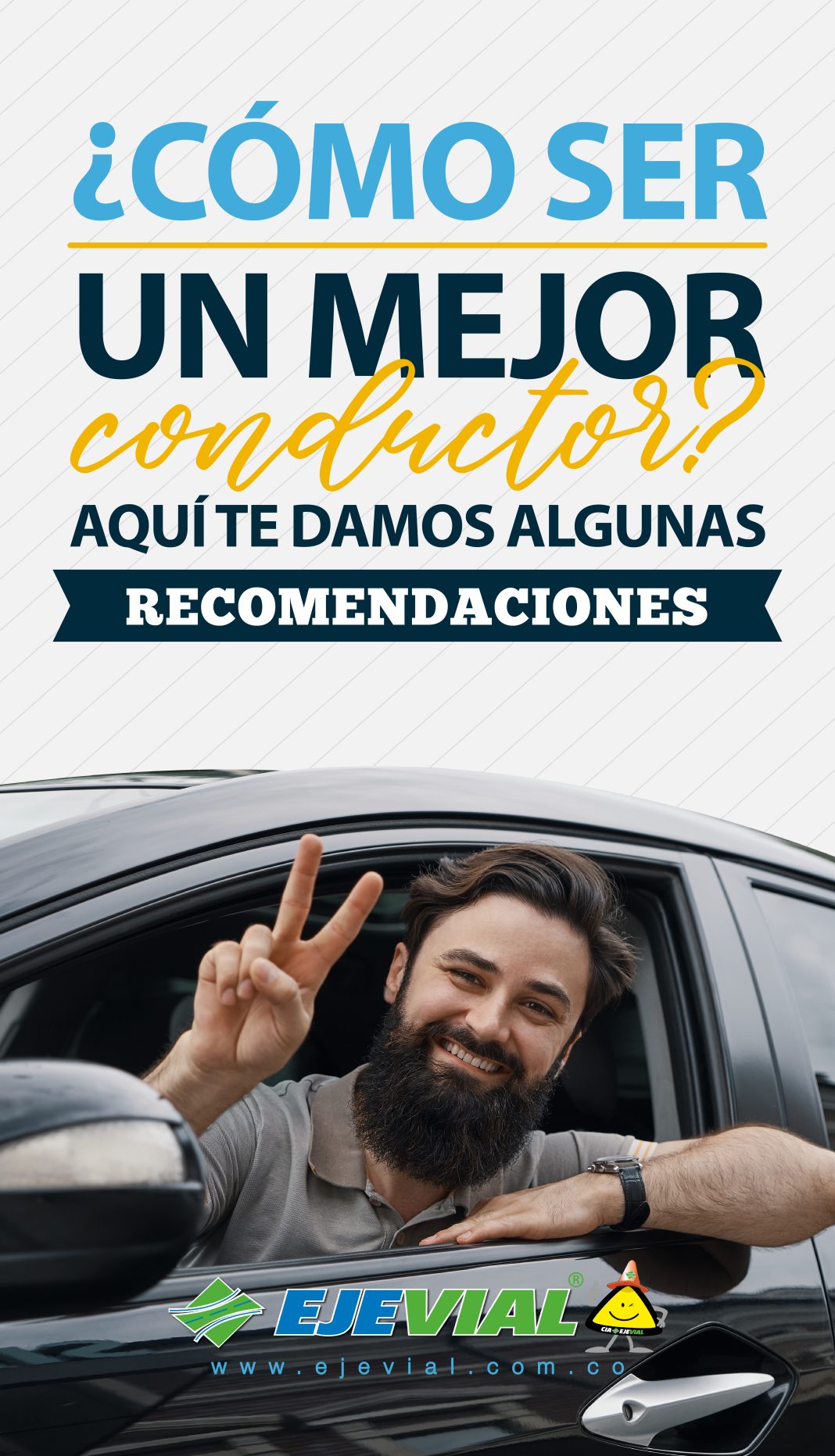 ¿Cómo ser un mejor conductor? Aquí te damos algunas recomendaciones ...
